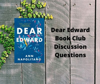 Dear Edward Book Club Discussion Questions - Arlene's Book Club
